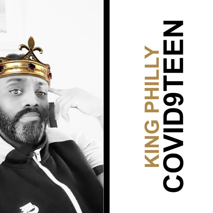 Covid9teen2020 | King Philly