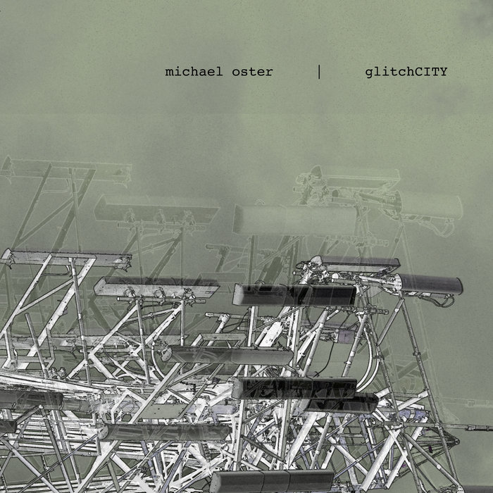 glitchCITY | Michael Oster