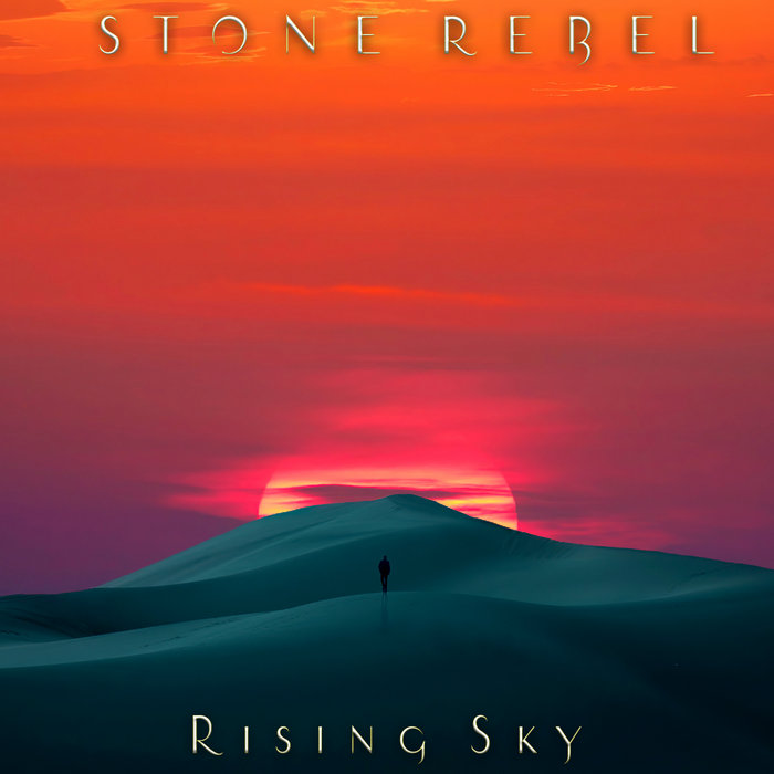 Rising Sky | STONE REBEL