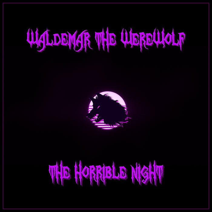 The Horrible Night | Waldemar The Werewolf | Bebopovsky And The ...