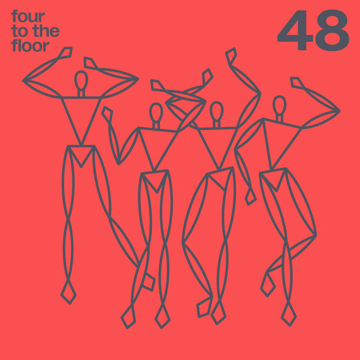Four To The Floor 48 | Broken Hill, Maxim Lany, Julio Torres, Ketoots ...