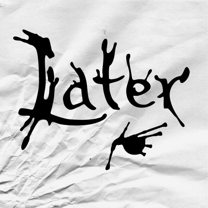 Later EP | Later
