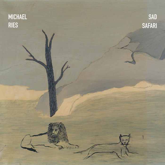 Sad Safari | Michael Ries