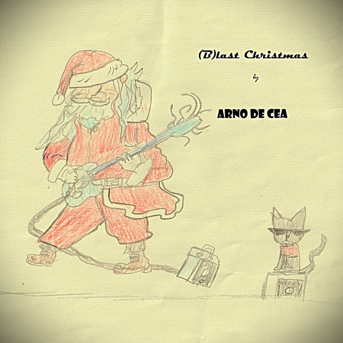 (B)LAST CHRISTMAS | ARNO DE CEA | Arno De Cea & the Clockwork Wizard