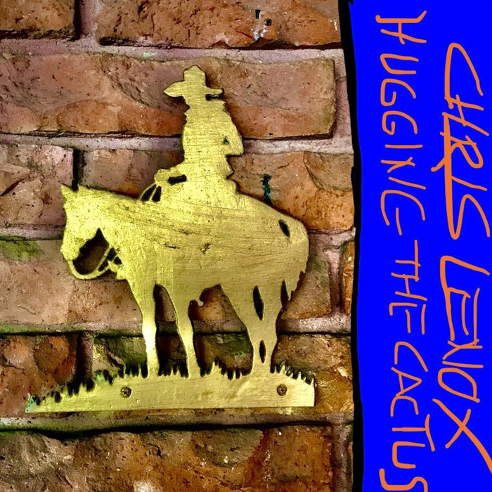 Hugging The Cactus | Chris Lenox