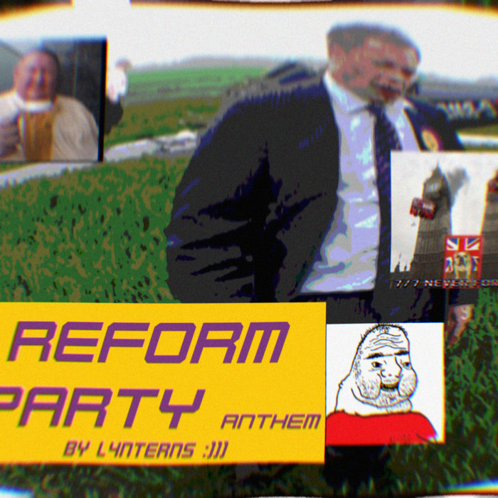 REFORM PARTY ANTHEM (80s synth pop hardcore post-ironic post-post punk ...