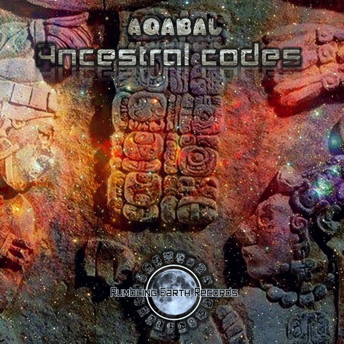 Ancestral Code EP by Aq¨ Ab¨Al | Rumbling Earth Records