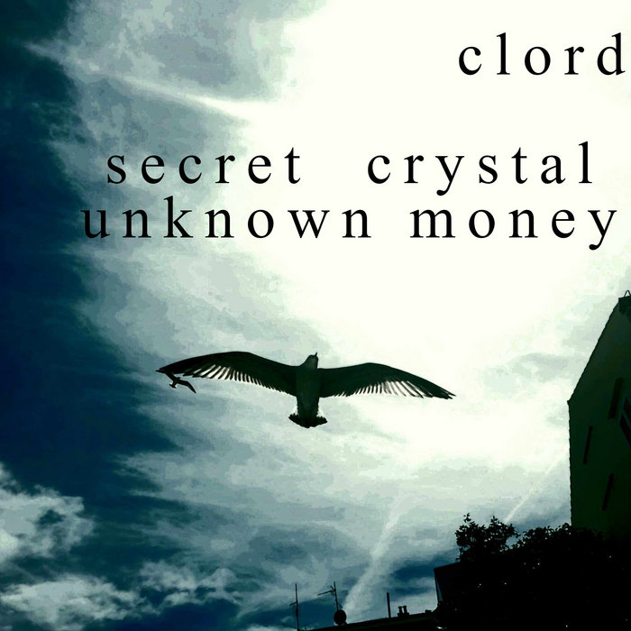 Secret Crystal Unknown Money | clord