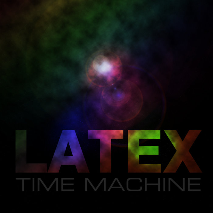 Latex Time Machine (U.S. Release) | Latex Time Machine