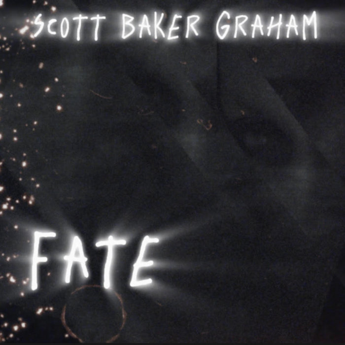 Fate EP | Scott Baker Graham