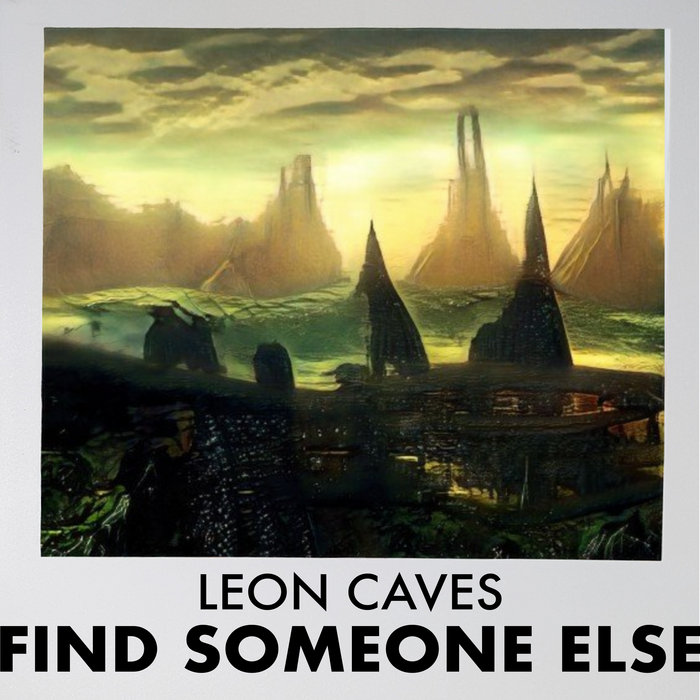 Find Someone Else | LC