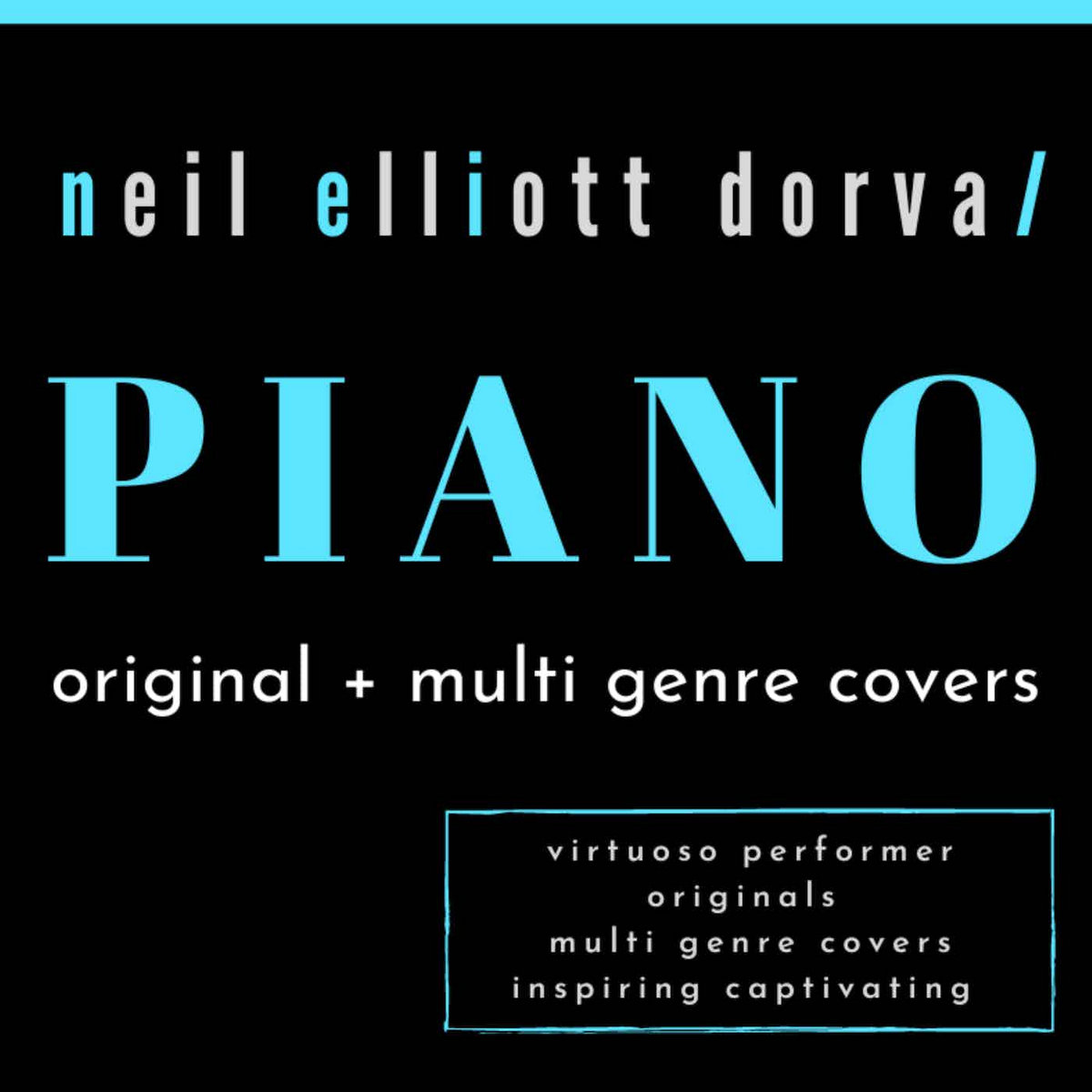 CONCERT MENU - ORIGINALS + MULTI GENRE COVERS | Neil Elliott Dorval