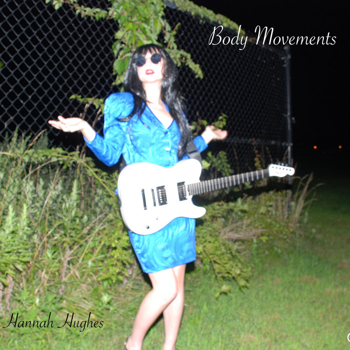 Body Movements | Hannah Hughes