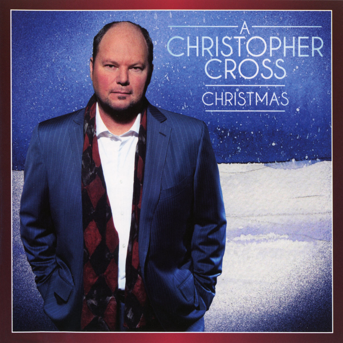 A Christopher Cross Christmas | Christopher Cross