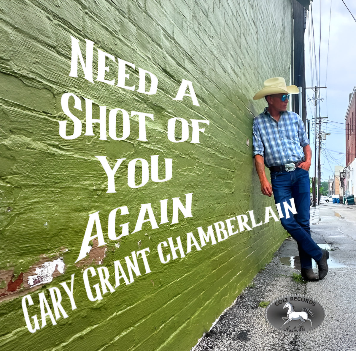 Need a Shot of You Again | Gary Grant Chamberlain