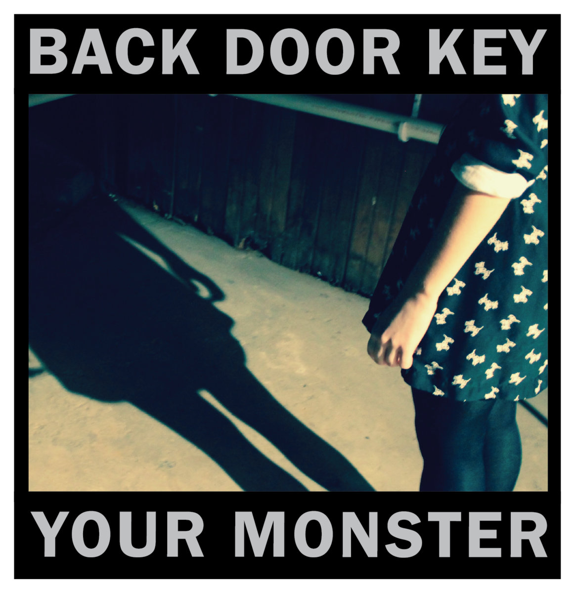 Your Monster | Back Door Key