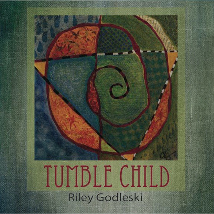 Tumble Child | Riley Godleski