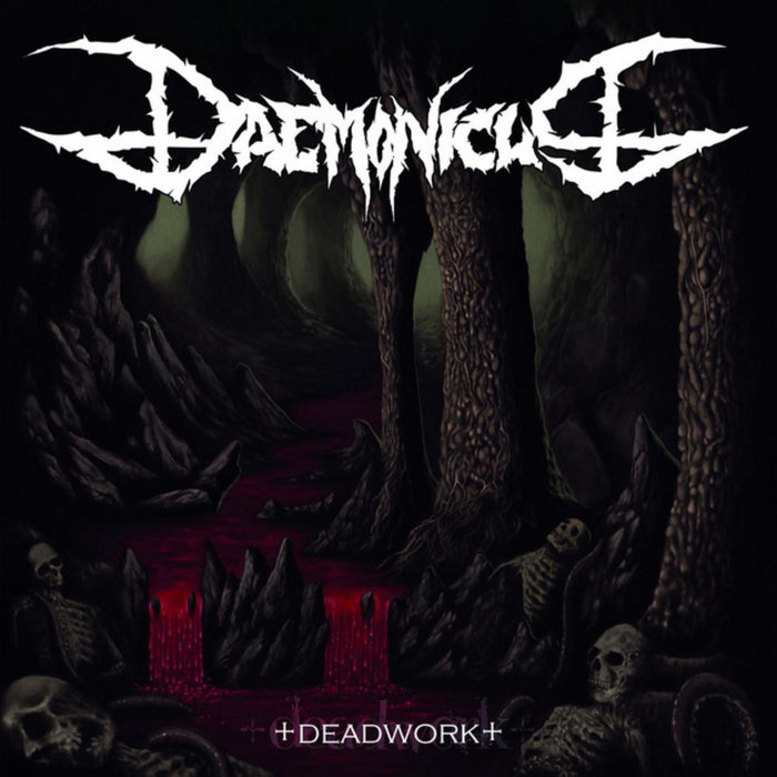 Deadwork | Daemonicus