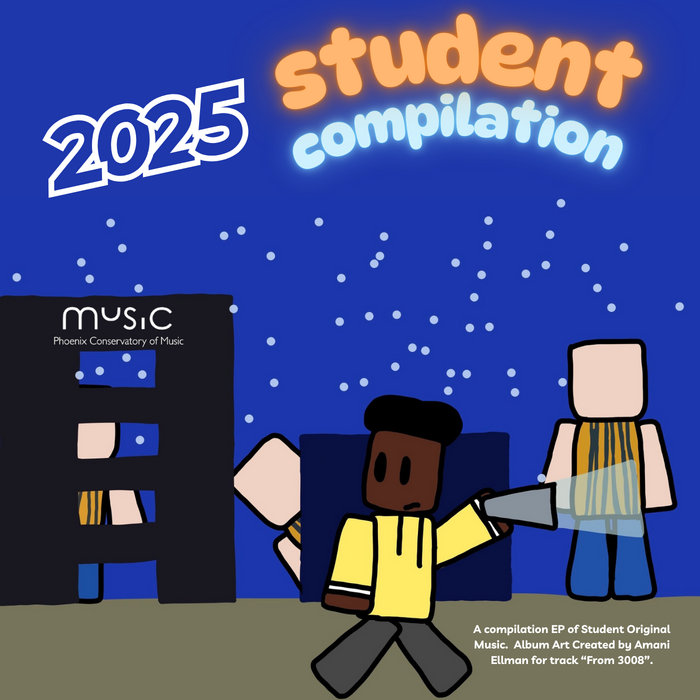 2025 Student Compilation EP | Phoenix Conservatory of Music