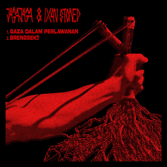 GAZA DALAM PERLAWANAN / BRENGSEK!! | JAGAJAGA & IXAN STONED | JAGAJAGA
