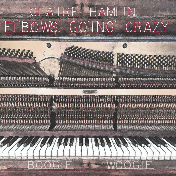 Elbows Going Crazy - Boogie Woogie | Claire Hamlin