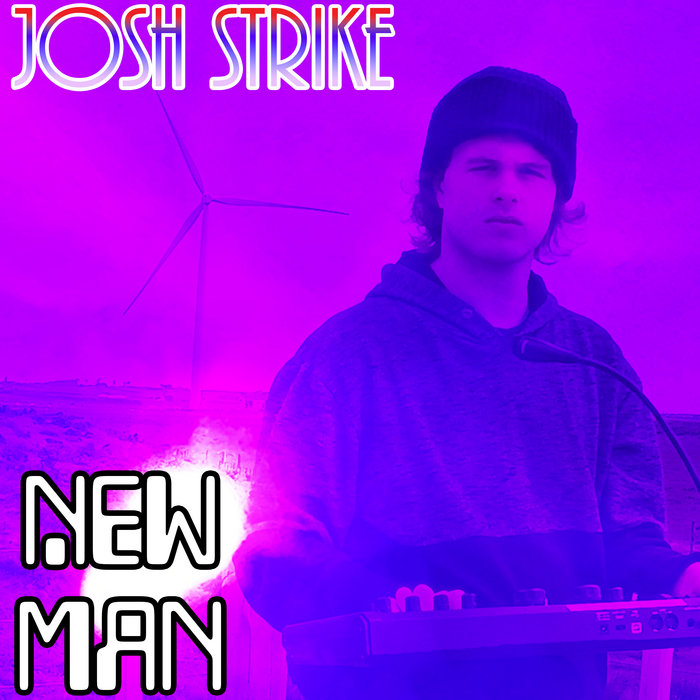 New Man | Josh Strike