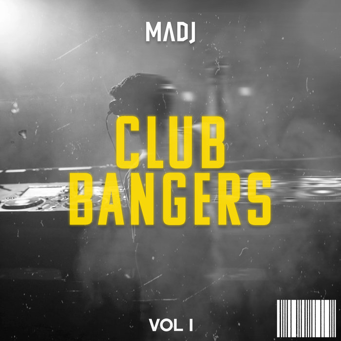 MADJ CLUB BANGERS VOL 1 | MADJ