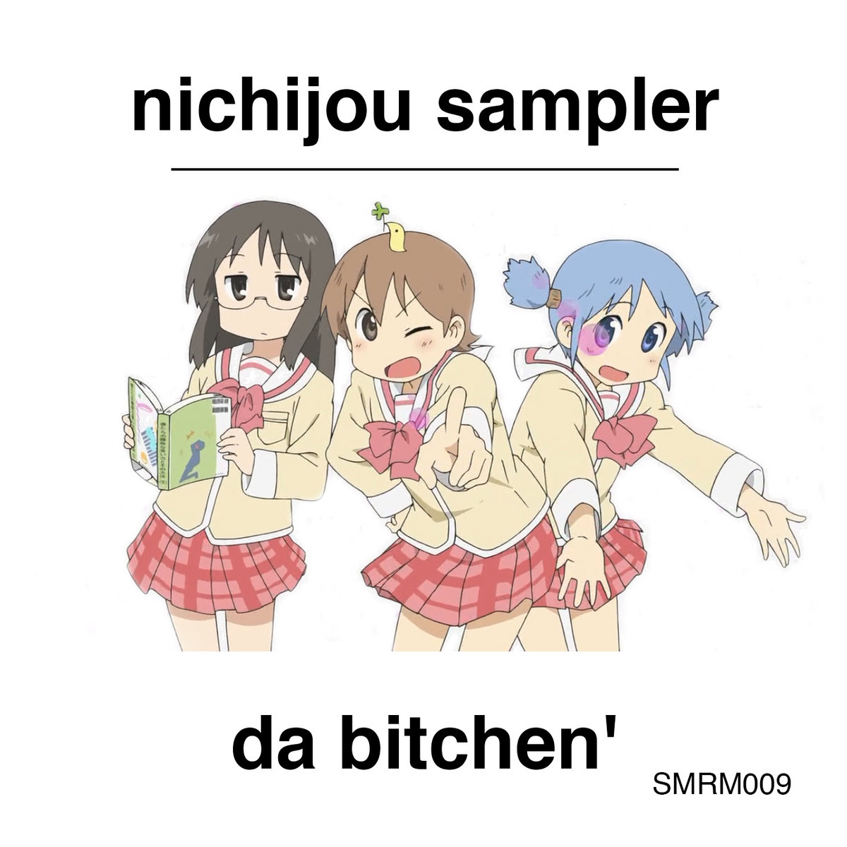 [SMRM009] Da Bitchen' - Nichijou Sampler | Da Bitchen' | Speed Machine ...