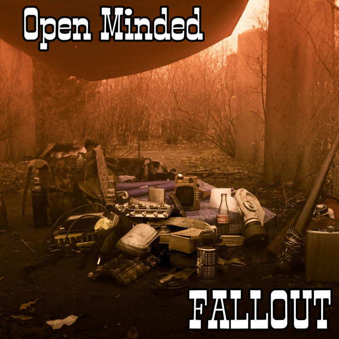 Fallout -NEW SONG- | Open Minded
