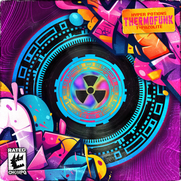 THERMOFUNK | CHOMPO, Hyper Potions, t+pazolite | CHOMPO