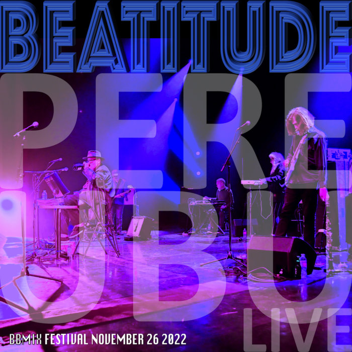Beatitude | Pere Ubu