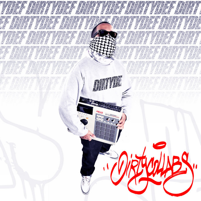 Dirty Collabs | Various Artists | DirtyDef Beats