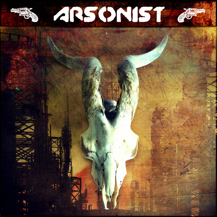 ARSONIST | ARSONIST