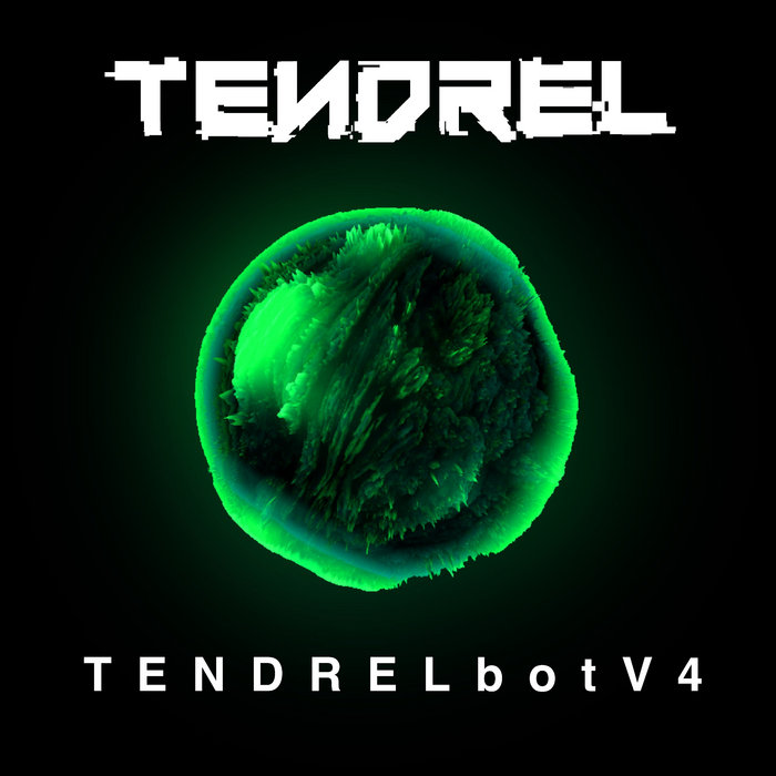 TENDRELbot v4 | TENDREL