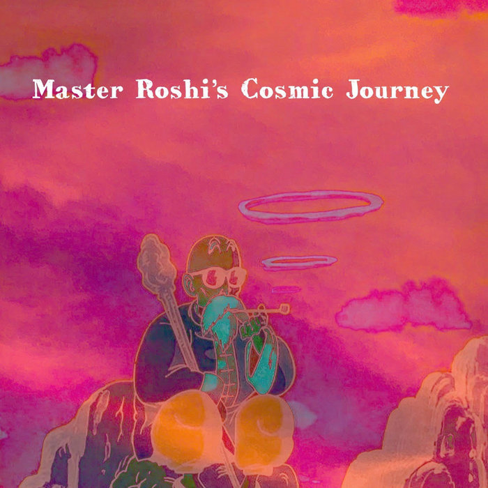 Master Roshi's Cosmic Journey | Pafu Pafu | ŠOP Records