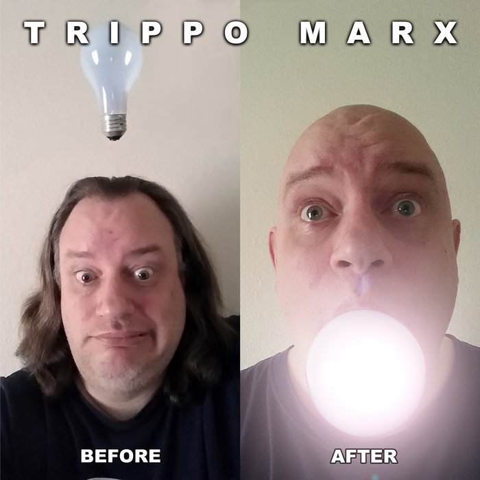 Before/After | Trippo Marx