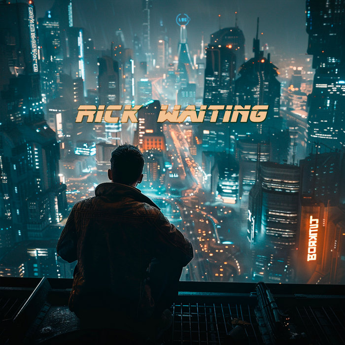 Rick Waiting | (LUX)