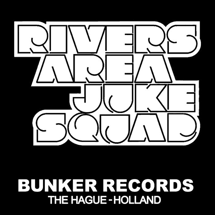 Bunker 4020 | Rivers Area Juke Squad