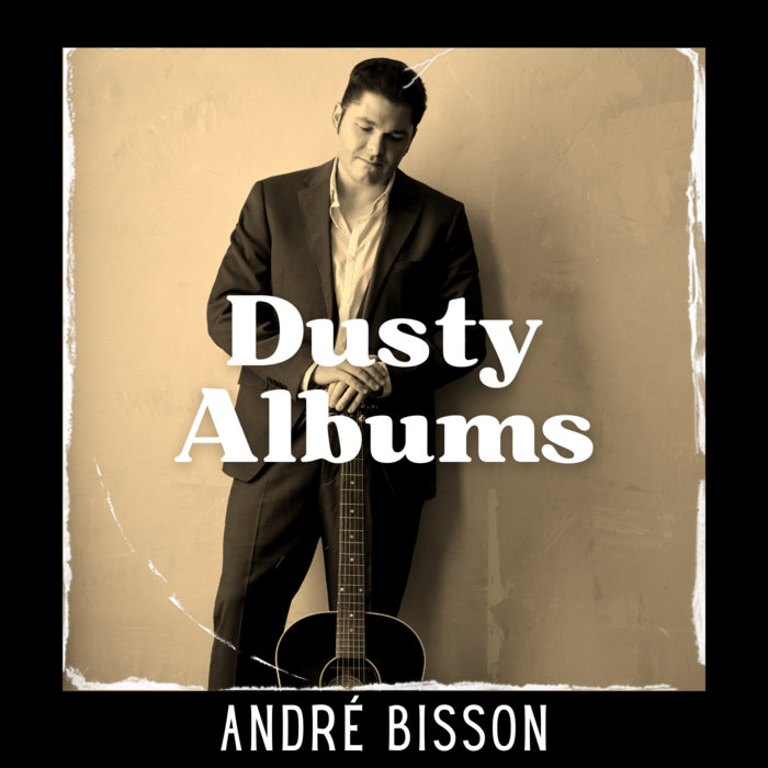 Dusty Albums | André Bisson