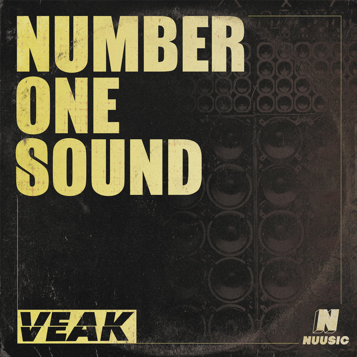 Veak - Number One Sound | Nuusic