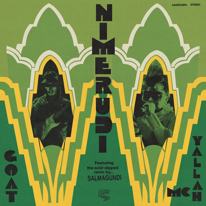 Goat + MC Yallah – Nimerudi | Goat