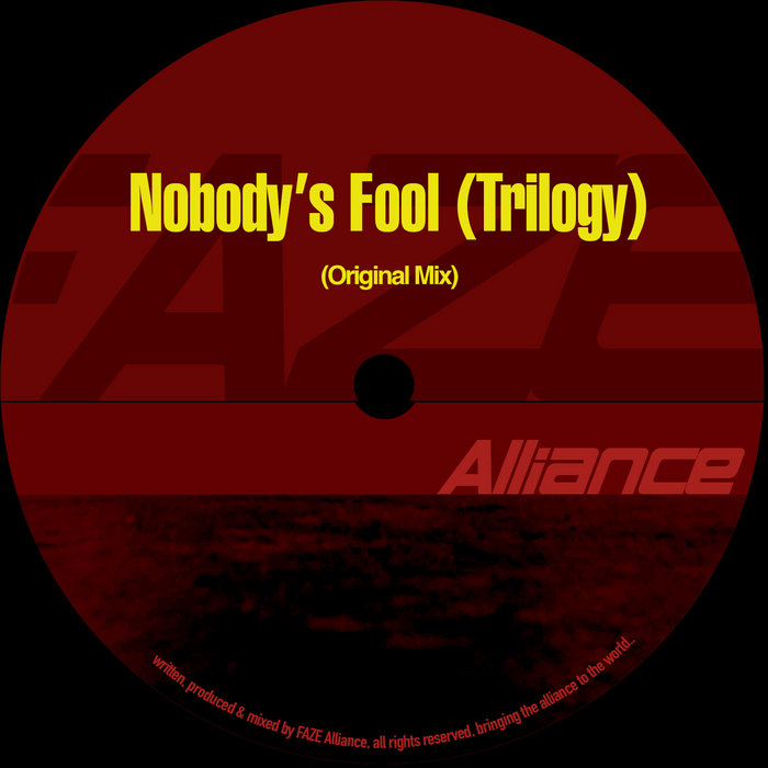 Nobody's Fool (Trilogy) | FaZe Alliance