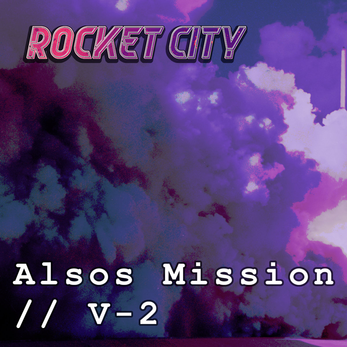 Alsos Mission // V-2 [single] | Rocket City