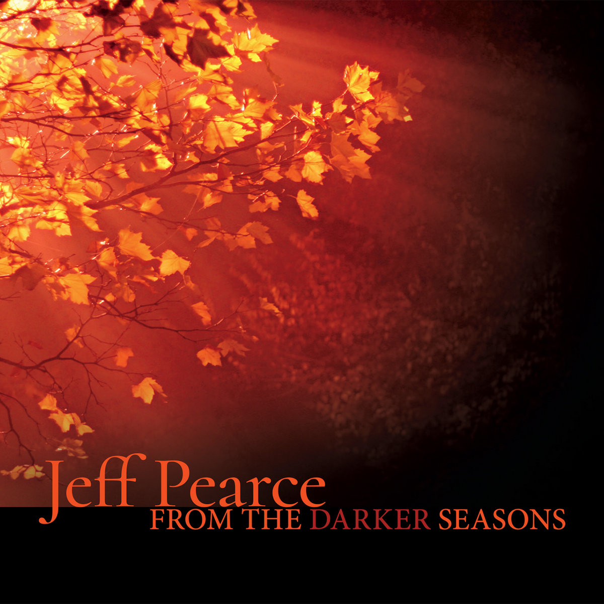 From the Darker Seasons | Jeff Pearce