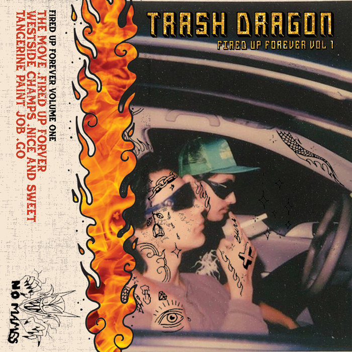Fired Up Forever Vol. 1 | Trash Dragon