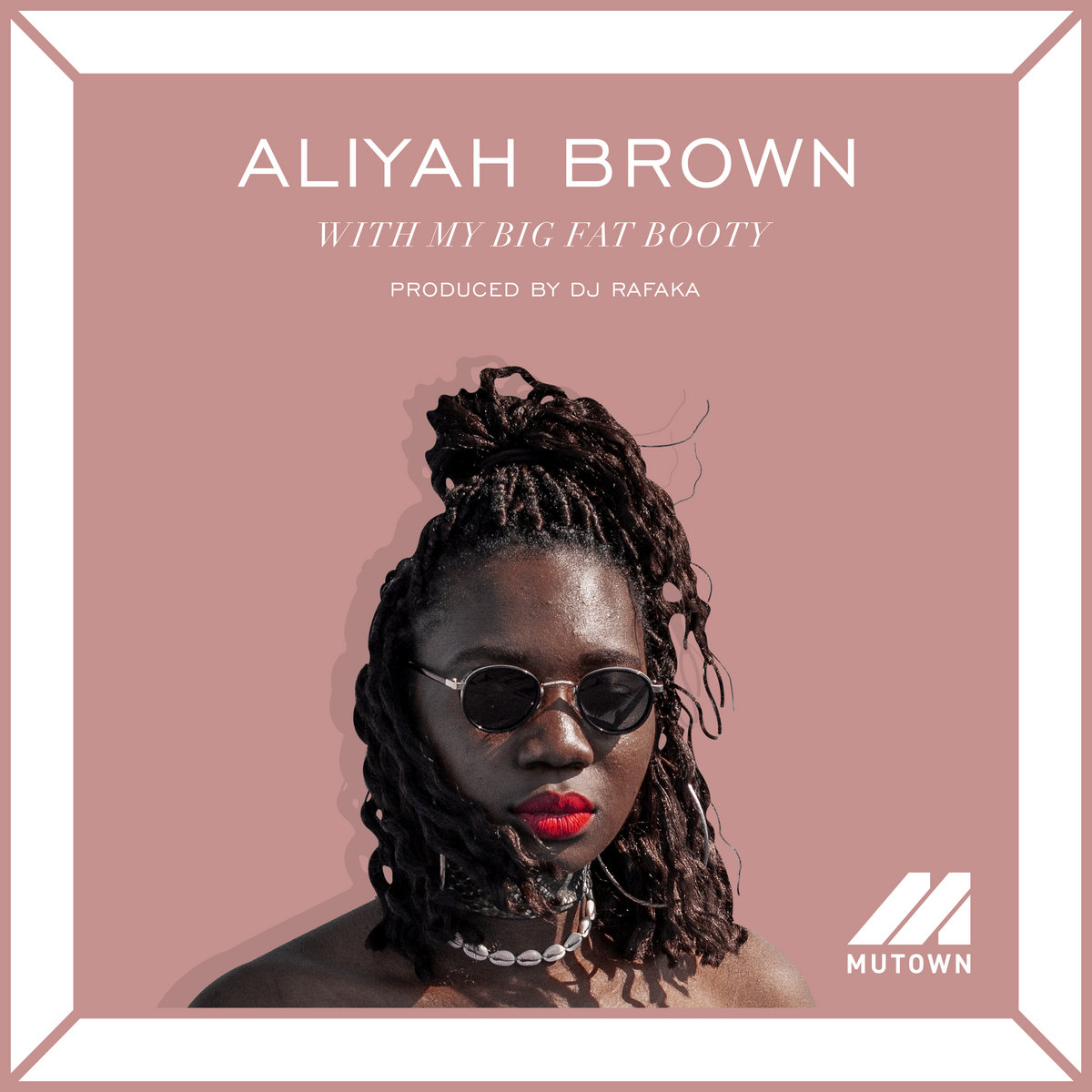 With My Big Fat Booty | Aliyah Brown, DJ Rafaka | MUTOWN