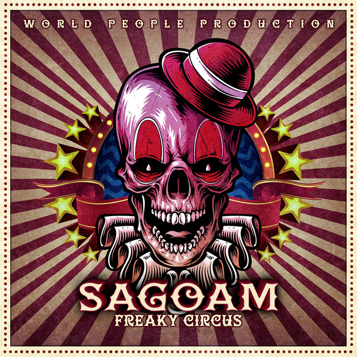 Freaky Circus EP | Sagoam | World People Prod