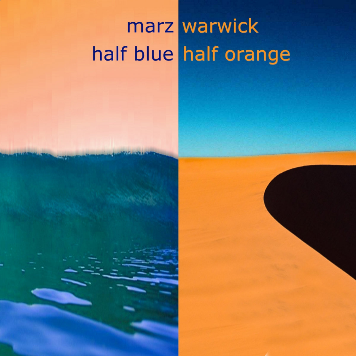 Half Blue, Half Orange | Marz Warwick