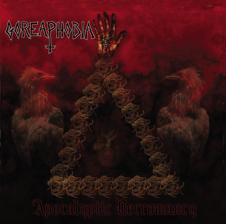 Apocalyptic Necromancy | Goreaphobia | Dark Descent Records