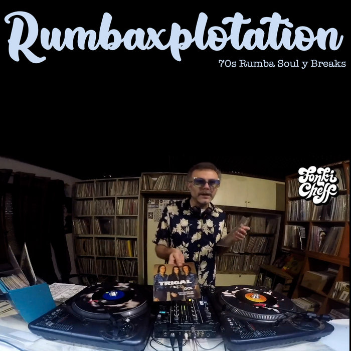 45s dj Set mix live set RUMBAXPLOTATION Groove, Fuzz, funk, Disco ...